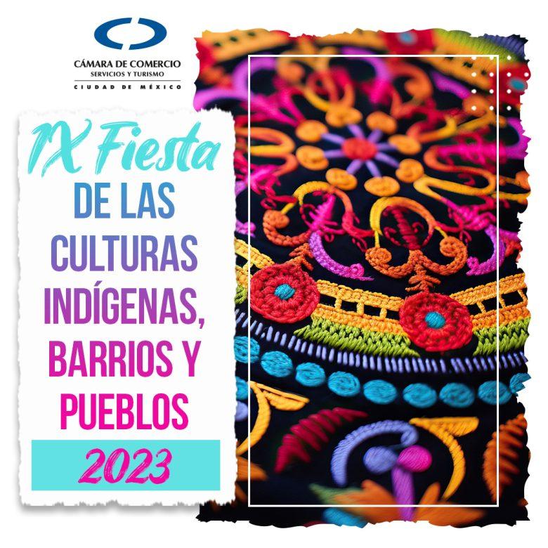 IX Fiesta de las Culturas Indígenas, barrios y pueblos 2023 - Blog CANACO